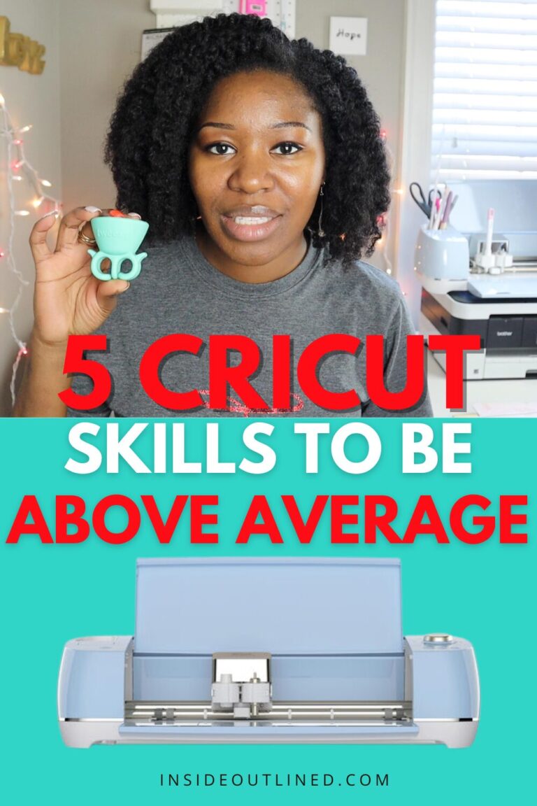 5 Cricut Skills To Have To Be Above Average - InsideOutlined