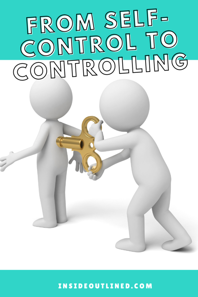 From Self-Control to Controlling - InsideOutlined