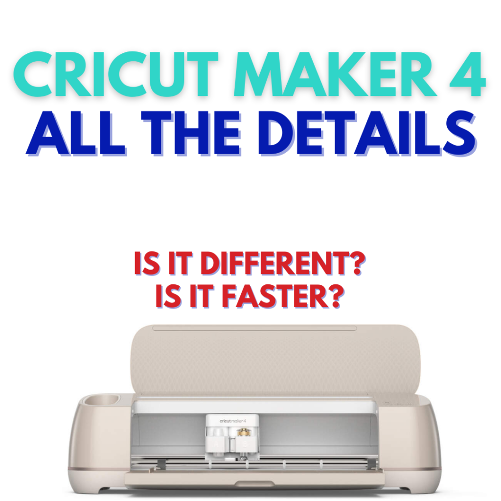 Cricut Maker 4: All the Details - InsideOutlined