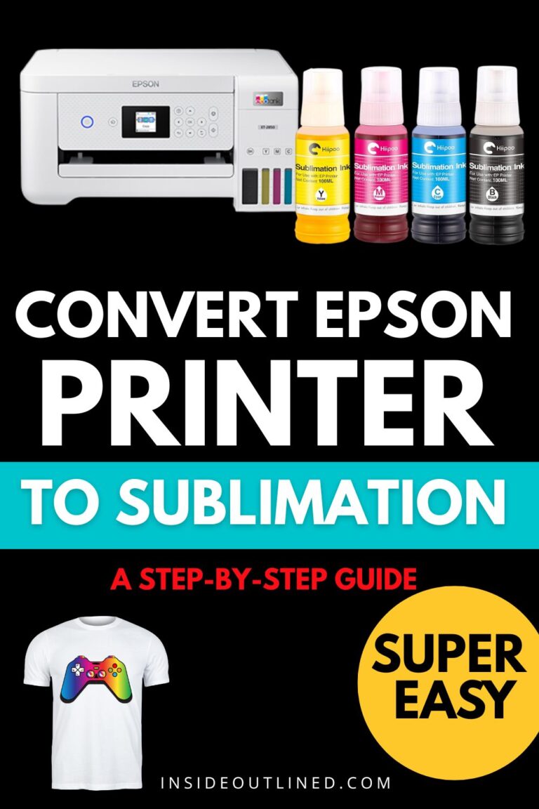 How to Convert an Epson Printer to Sublimation: A Step-by-Step Guide ...